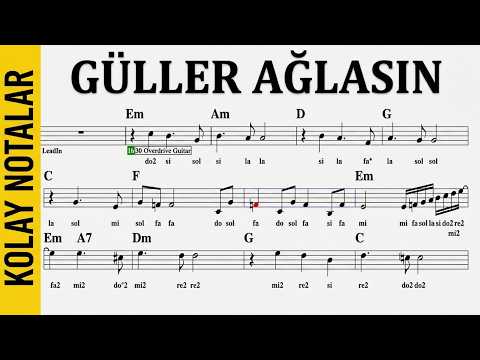 GÜLLER AĞLARSIN--(Kolay Notalar)-Em-:Guitar,Keyboard,Violin,Flute,Melodica,Kanun,Ukulele,Ud,Recorder