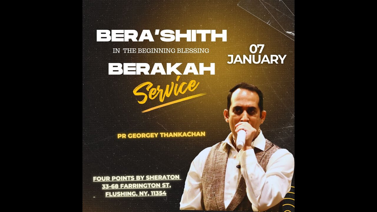 Unlock Miracles with BERASHITH BERAKAH 🙌 with Pastor Georgey Thankachan ...