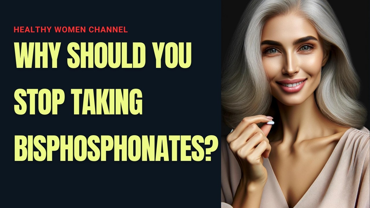why-and-when-should-you-stop-taking-bisphosphonates-youtube