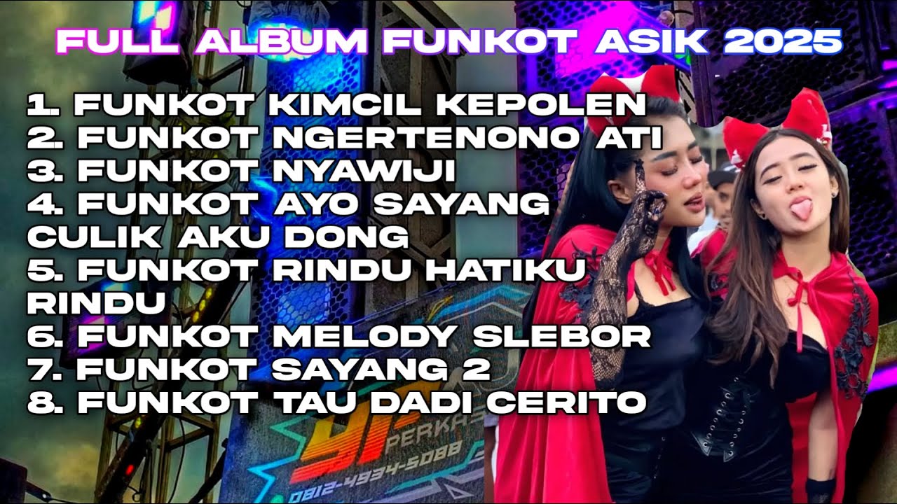 FUNKOT KIMCIL KEPOLEN, NGERTENONO ATI NDX AKA FULL ALBUM VIRAL FYP ...