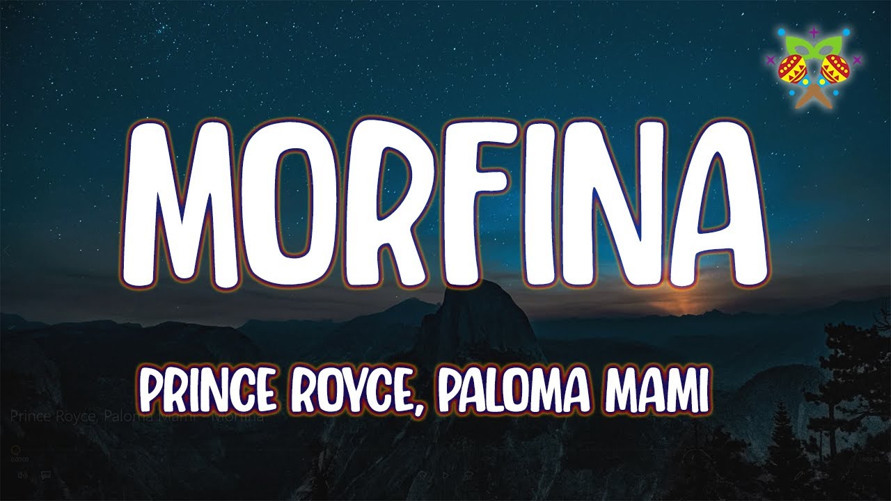 Prince Royce Paloma Mami Morfina Letralyrics Youtube