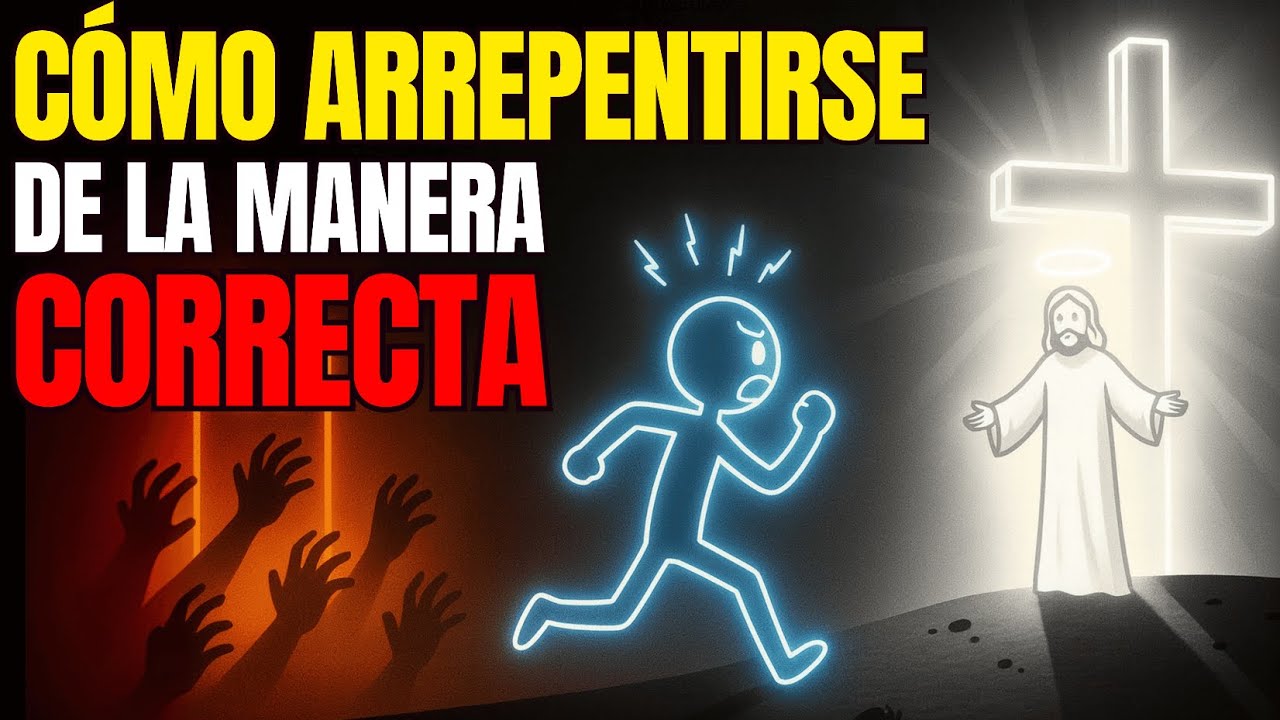CÓMO ARREPENTIRSE Explicado en Menos de 10 Minutos - YouTube