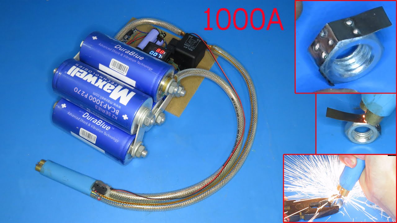 How to make a powerful spot welding using super capacitor 3000F ...