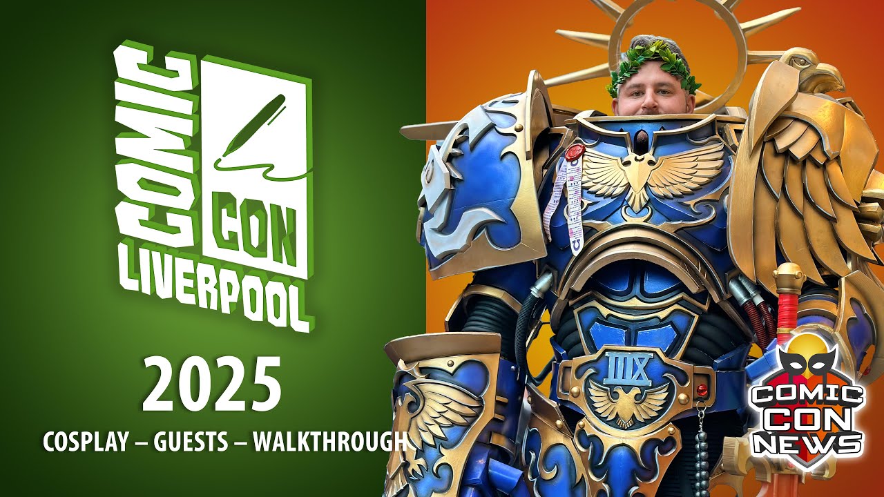 Comic Con Liverpool 2025 - YouTube
