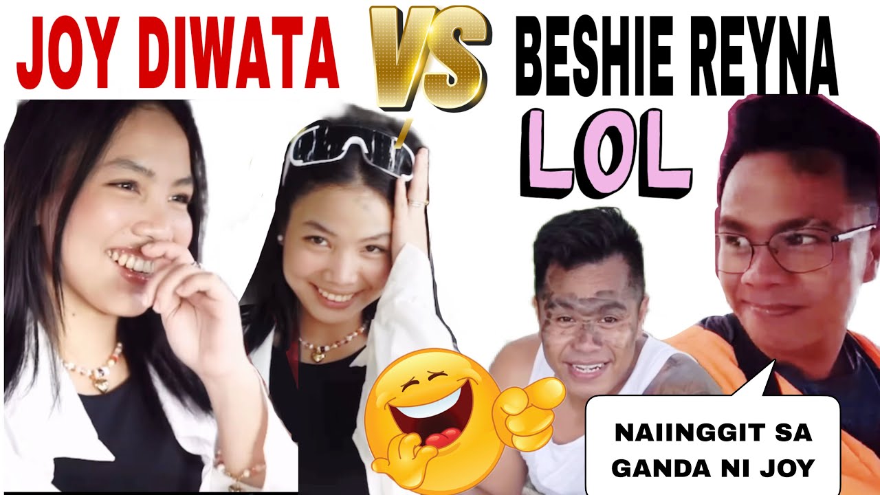 JOY DIWATA VS BESHIE REYNA Laugh-trip - YouTube