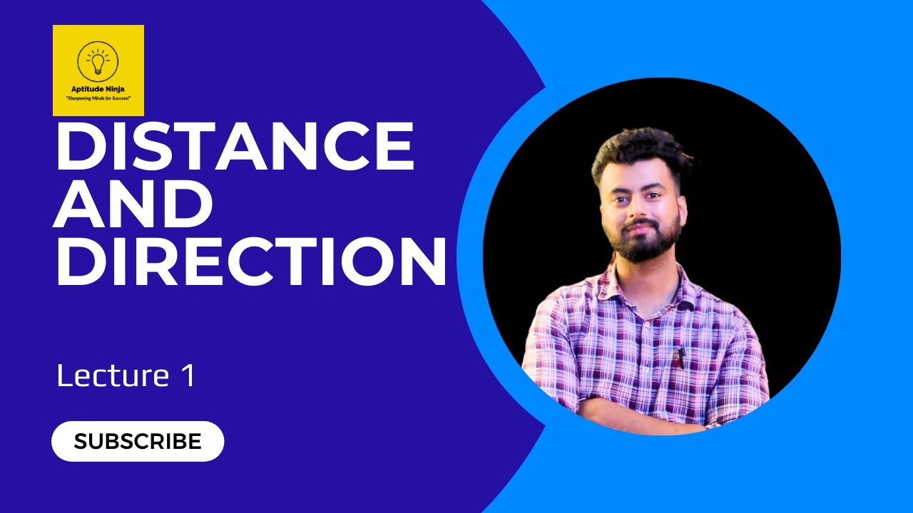 Lecture 1 | Distance & Direction | Type 1| Placement Prep | Logical ...