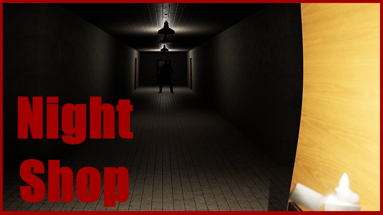 Night Shop - Indie Horror Game - No Commentary - YouTube