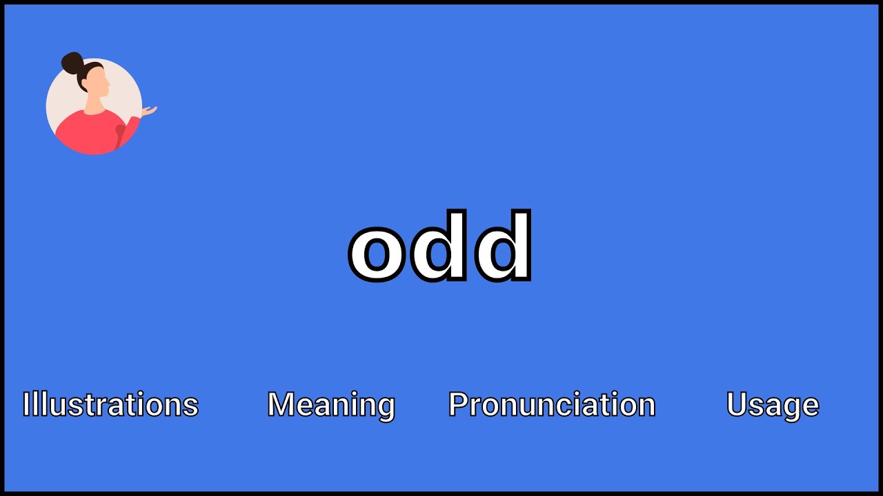 ODD - Meaning and Pronunciation - YouTube