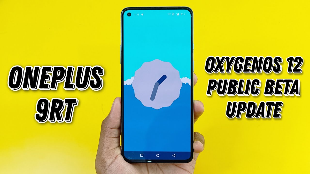 OnePlus 9RT OxygenOS 12.1 Officially Public Beta Update - YouTube