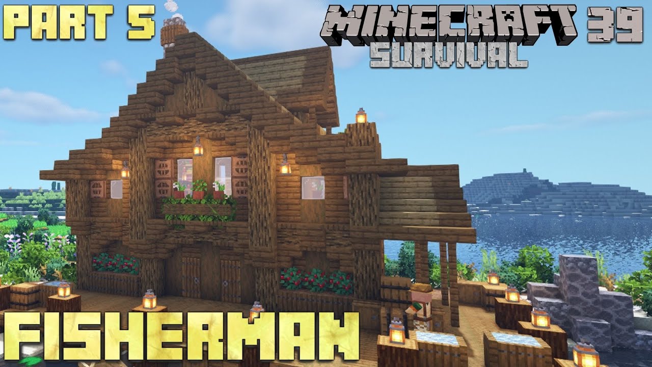 How to Build a Village : Fisherman : - Let's Play Minecraft 1.16 ...