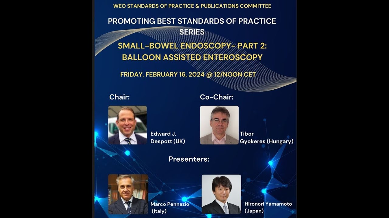 Promoting Best Standards of Practice: Small-bowel endoscopy- Part 2 ...