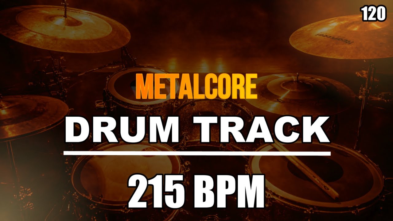 Metalcore I Drum Track I 215 BPM I Full Arrangement - YouTube