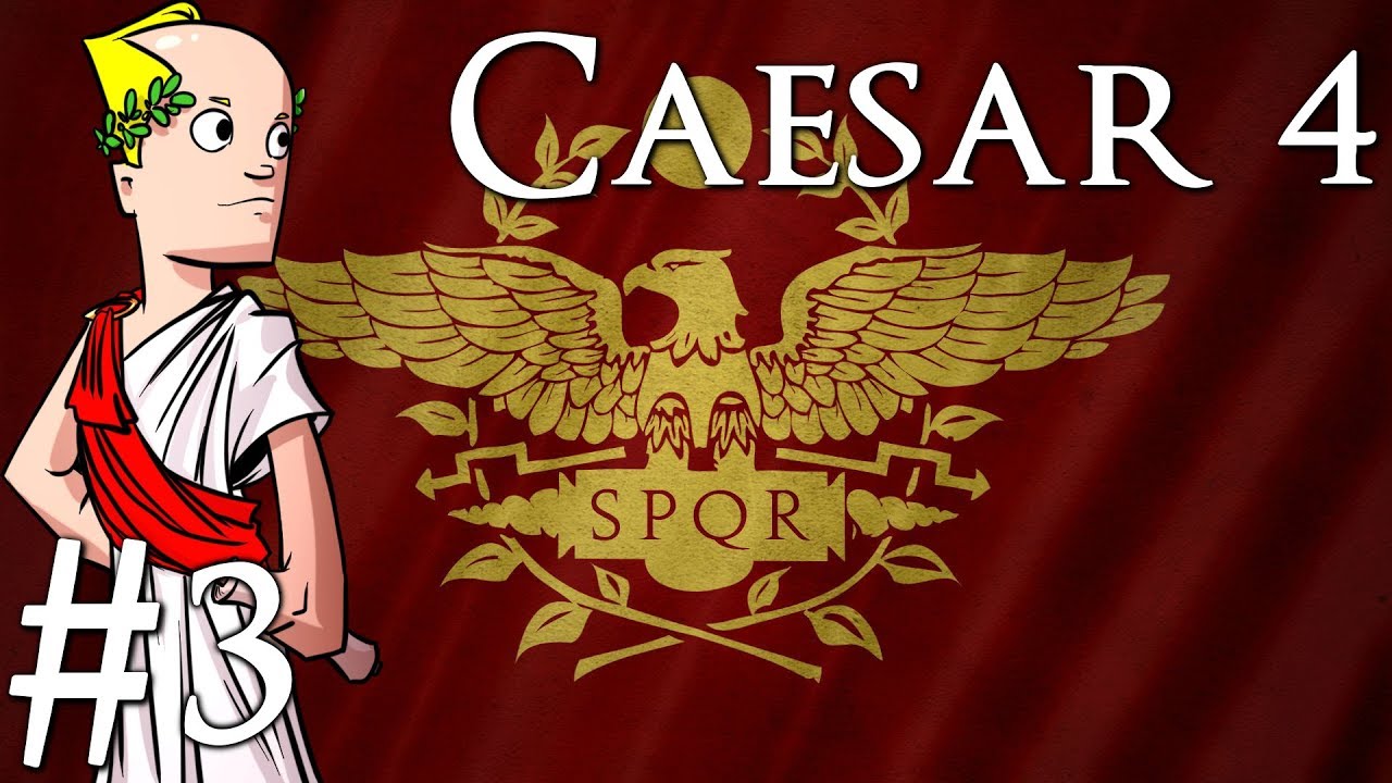 Caesar 4 | Part 3 | Caralis - YouTube