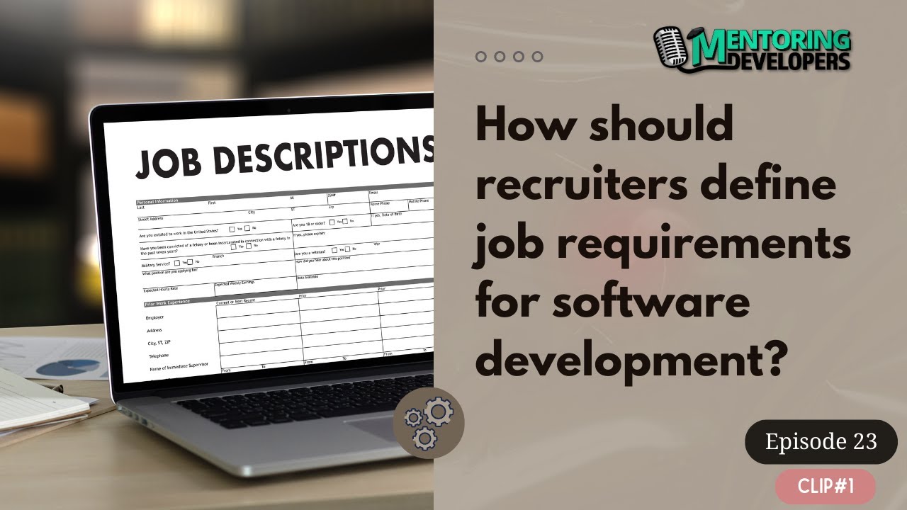 How should recruiters define job requirements for software development ...