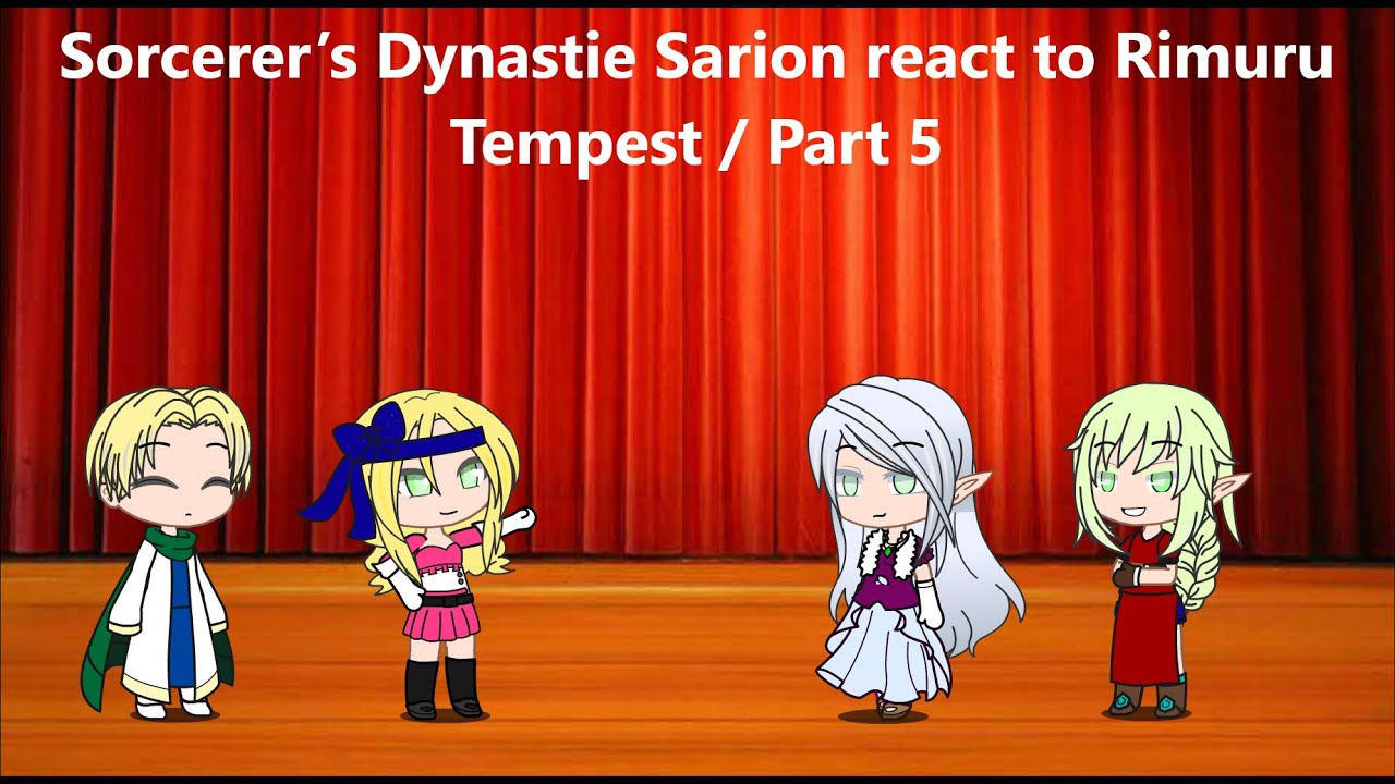 Sorcerer’s Dynastie Sarion react to Rimuru Tempest / Part 5 - YouTube