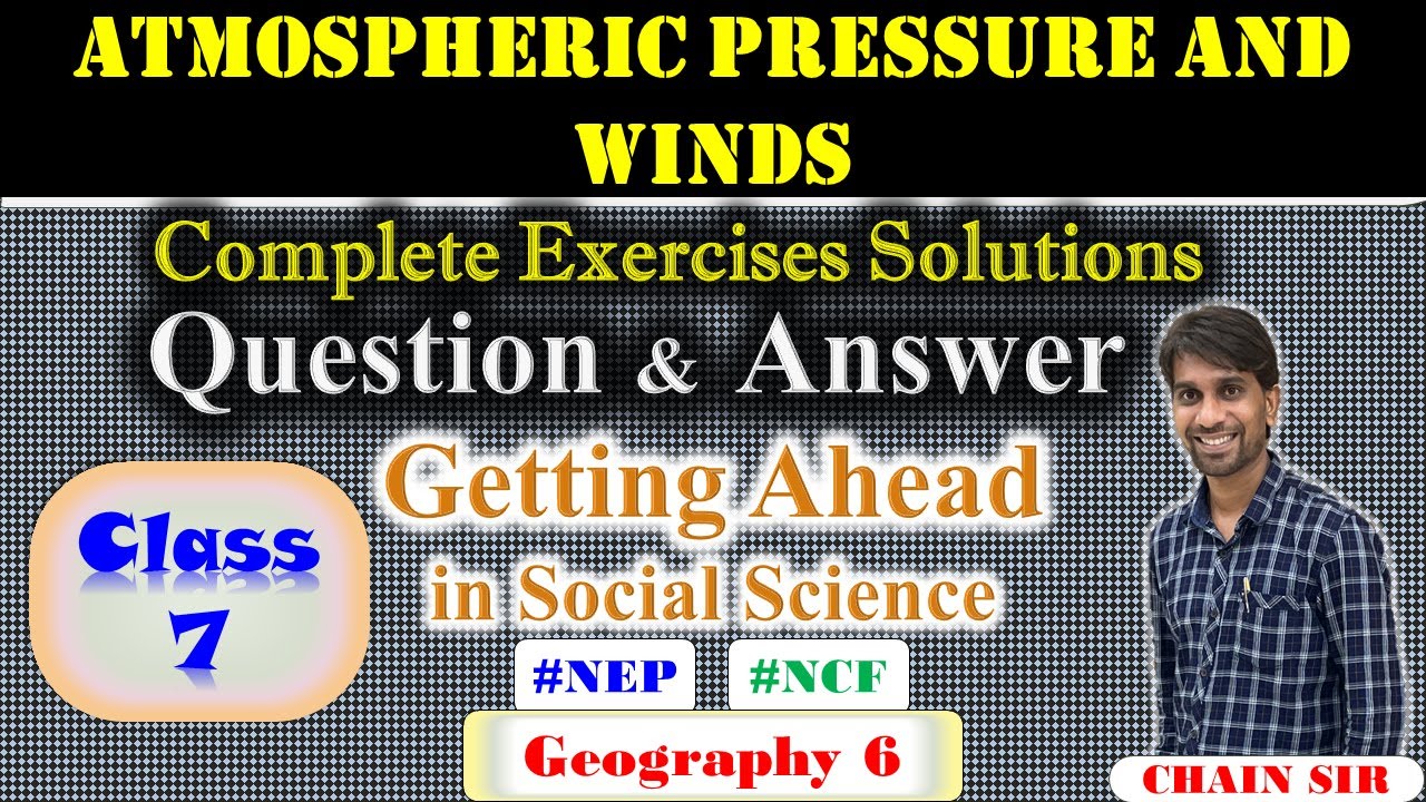 Class 7 Geography Chapter 6 Atmospheric Pressure and Winds Question ...