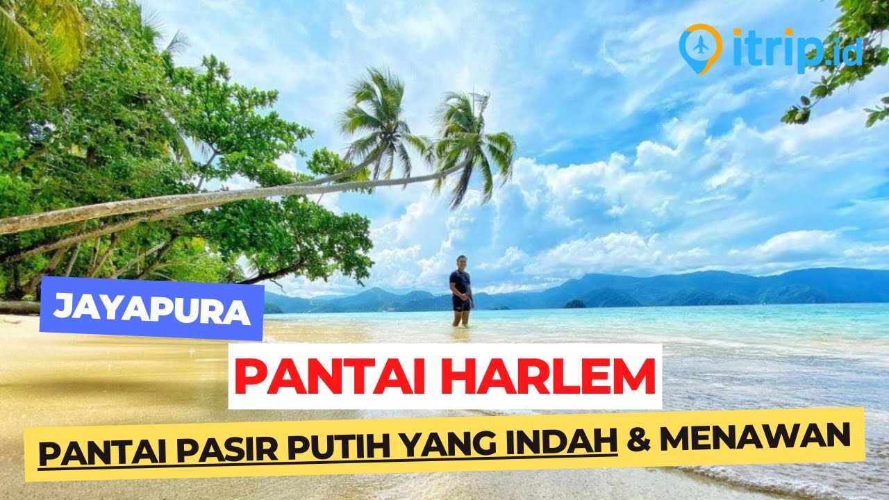 Pantai Harlem - Surga Tersembunyi Nan Cantik di Alam Jayapura Papua ...