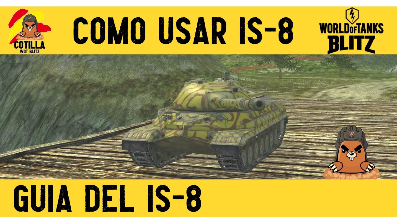 Como usar IS-8 World of Tanks Blitz español | Análisis IS-8 | Como ...