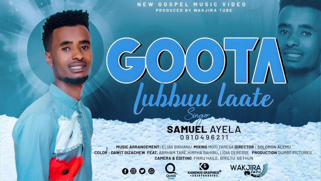 GOOTA LUBBUU LAATE: SAMUEL AYELA - YouTube