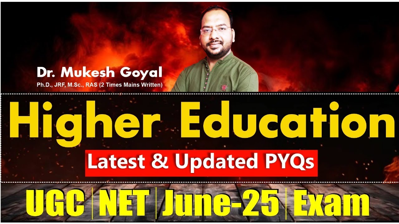 Higher Education PYQs UGC NET June - 25 II Dr. Mukesh Goyal - YouTube
