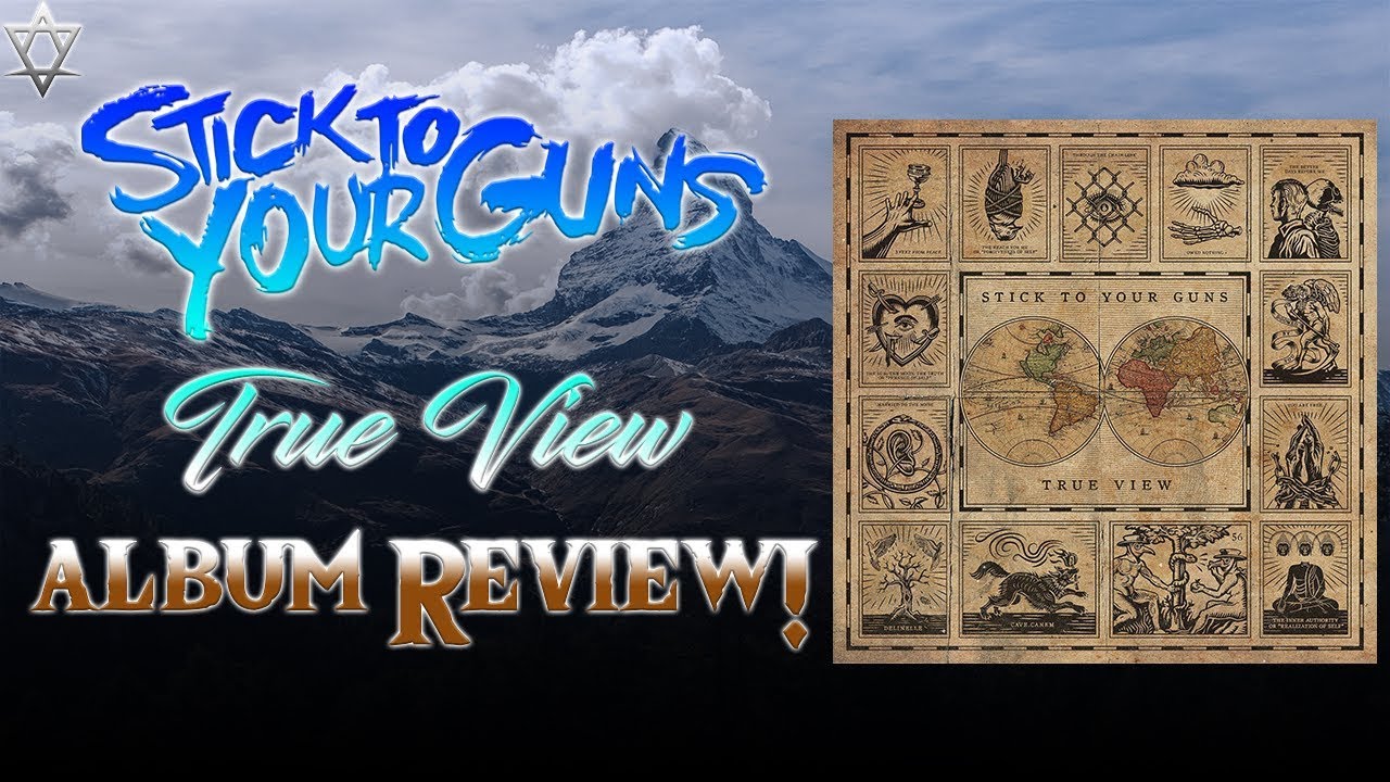 Stick To Your Guns - True View - Album Review! - YouTube