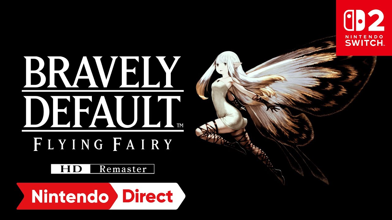 Bravely Default Flying Fairy HD Remaster – Announcement trailer (Nintendo Switch 2) - YouTube