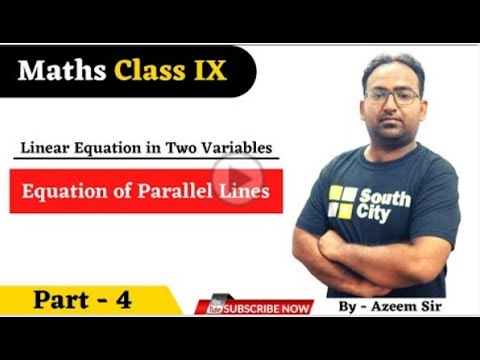 Class 9th | Linear Equation in Two Variables (Part -4) Equation of ...