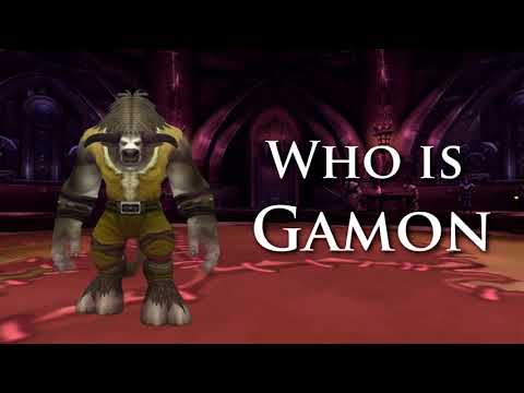 Who is Gamon in World of Warcraft and why is he saving us?