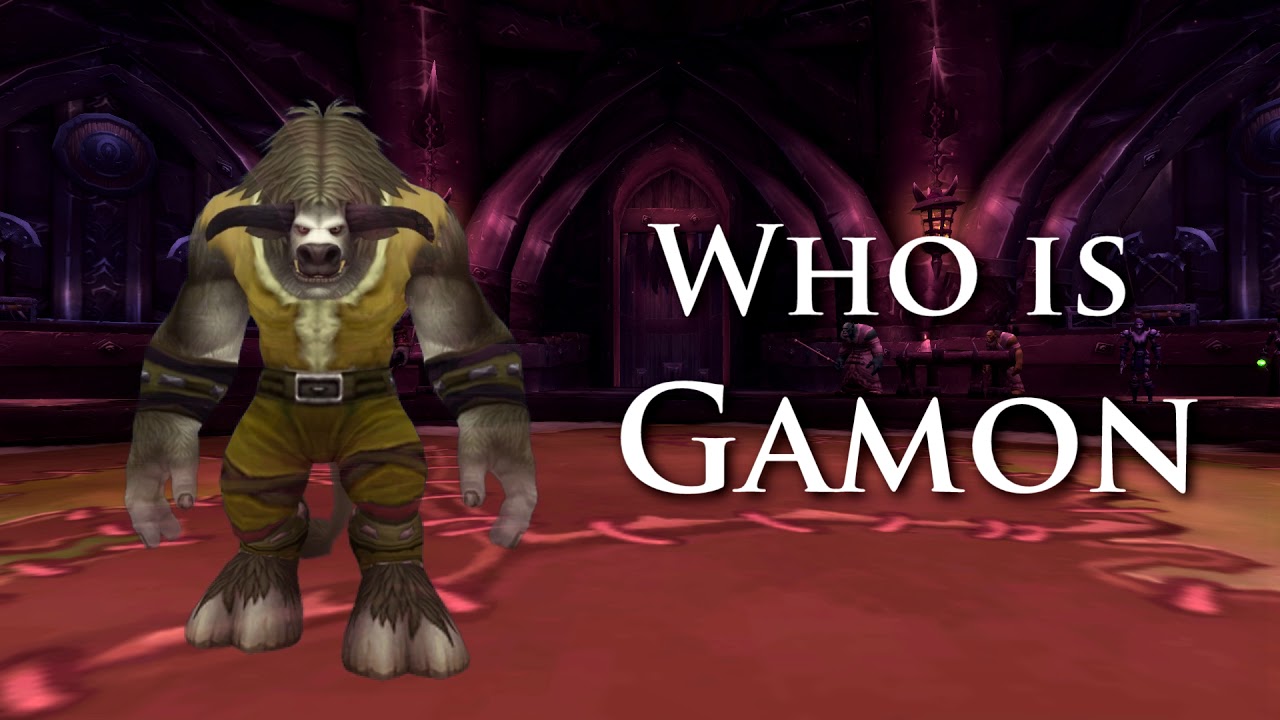 Who is Gamon in World of Warcraft and why is he saving us? - YouTube