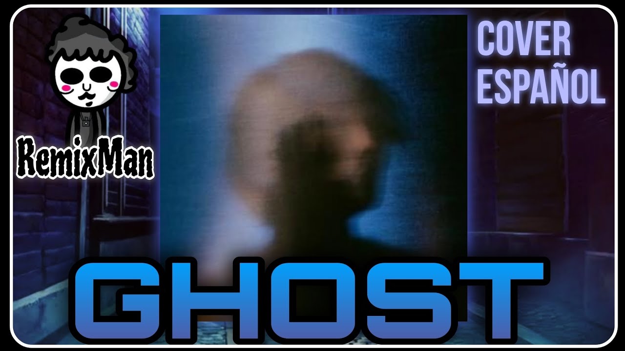 Ghost - Cover Español [By RemixMan] || Boywithuke - YouTube