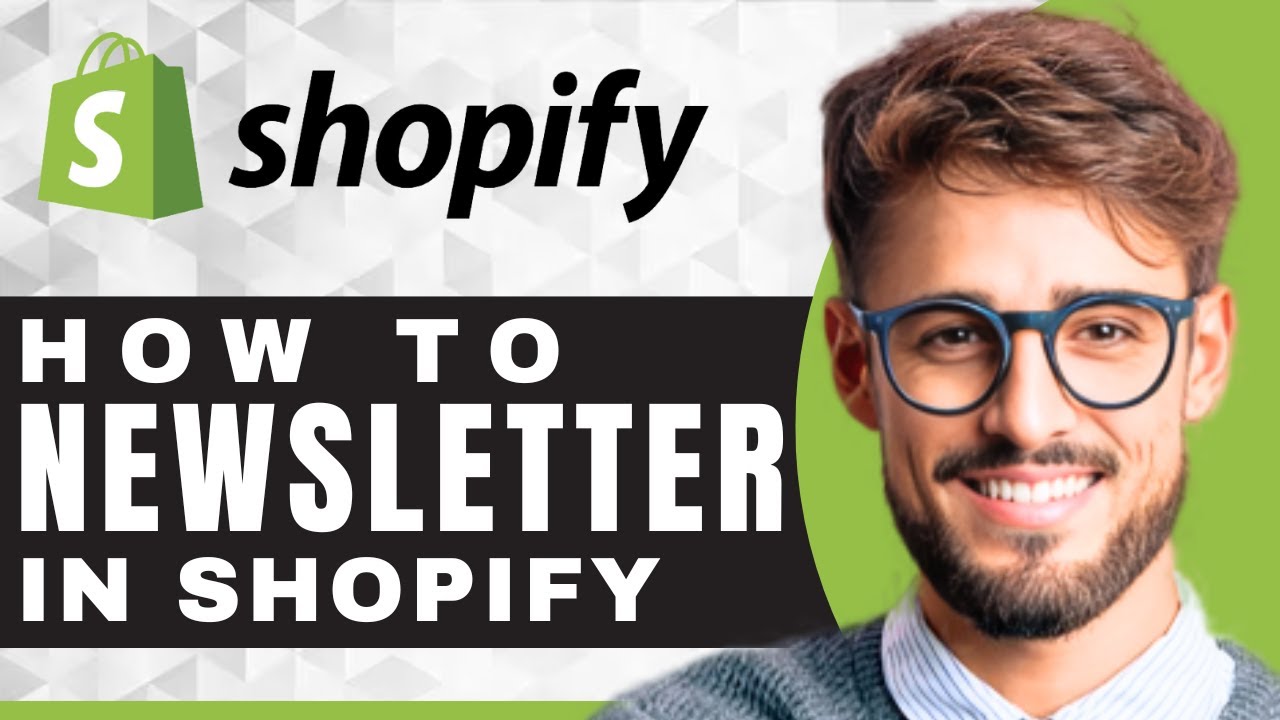 How to Use a Newsletter in Shopify | Shopify Tutorial (2025) - YouTube
