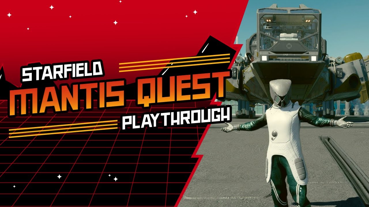 I GOT THE MANTIS SHIP and SUIT! Playthrough: Starfield Mantis Quest ...