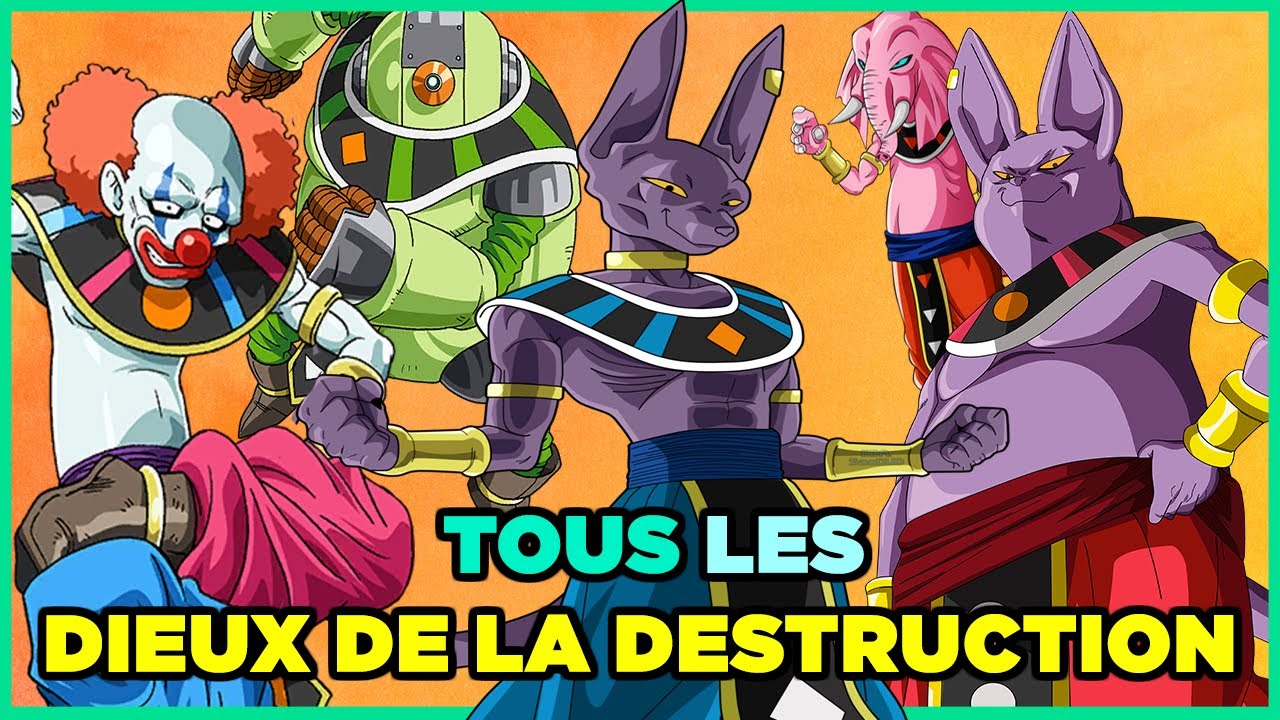 Tous les Dieux de la Destruction et leurs pouvoirs expliqués ! (Dragon ...