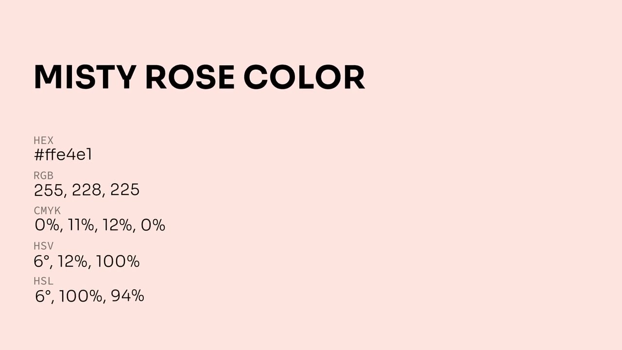 What color is Misty Rose ? #ffe4e1 hex color - Violet color - Warm ...