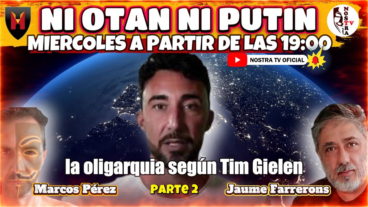 NI OTAN NI PUTIN - LA OLIGARQUÍA SEGUN TIM GIELEN [Parte 2] - YouTube