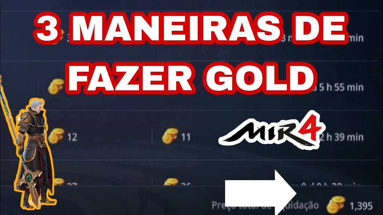 3 MANEIRAS DE GANHA GOLD NO MIR4 - YouTube