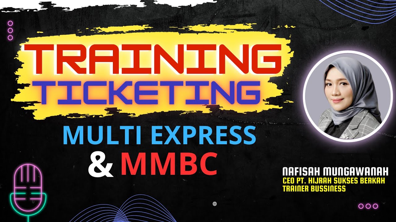 Training tiketing Multi express & MMBC - YouTube