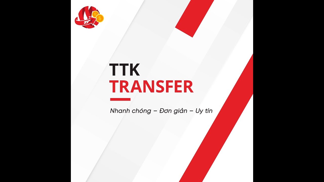 Thanh toán/chuyển тιềɴ quốc tế TTK Transfer - YouTube
