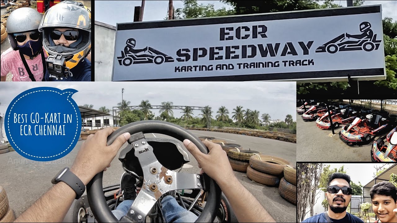 BEST GO-KART Experience in ECR CHENNAI | SPEEDWAY ECR | Arjun ...