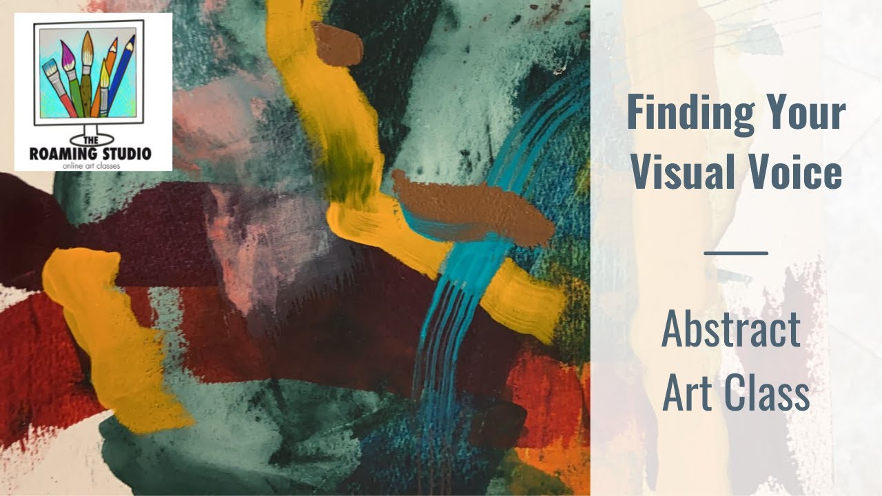 Finding your Visual Voice - Abstract Art Class - YouTube