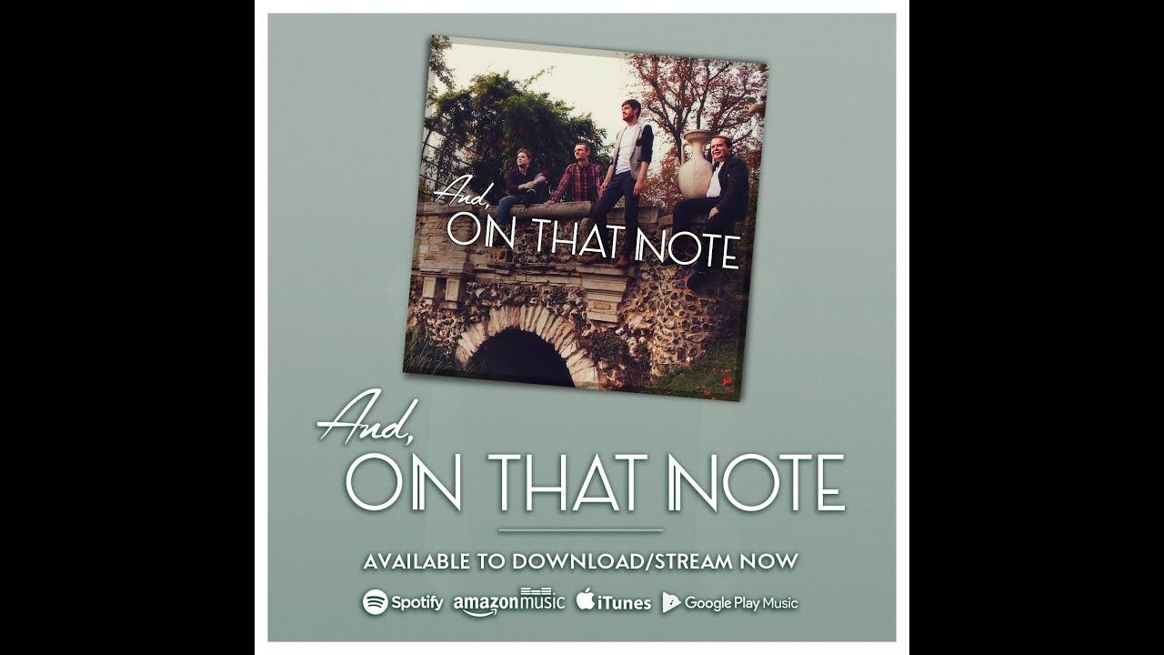 And, On That Note EP Preview - YouTube