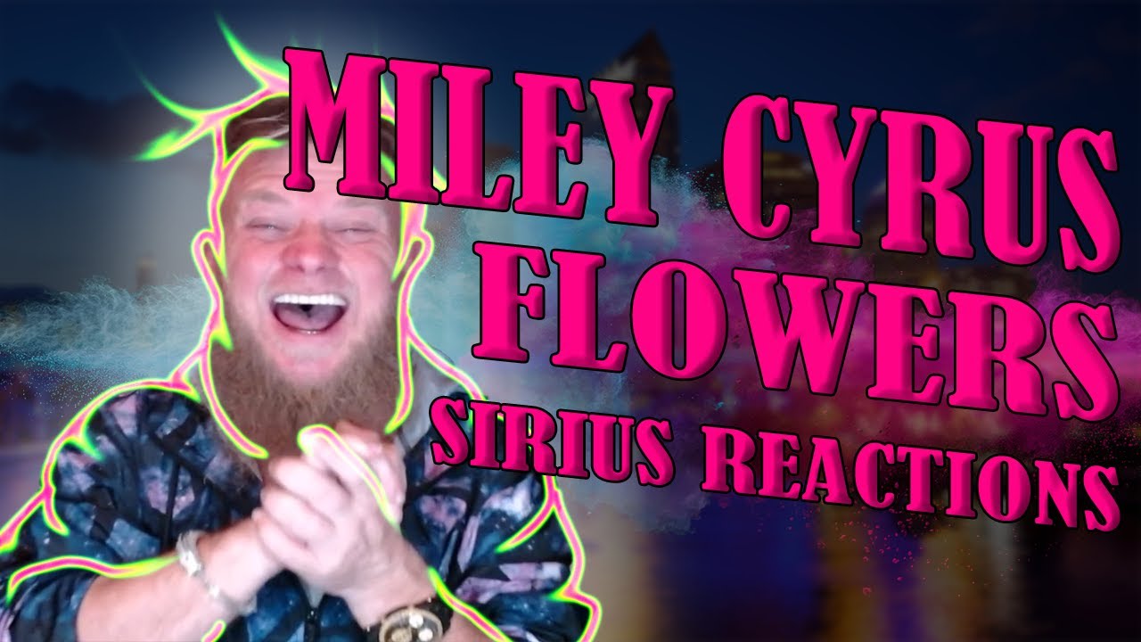 First Listen Miley Cyrus - Flowers (Sirius Reactions!!!) - YouTube