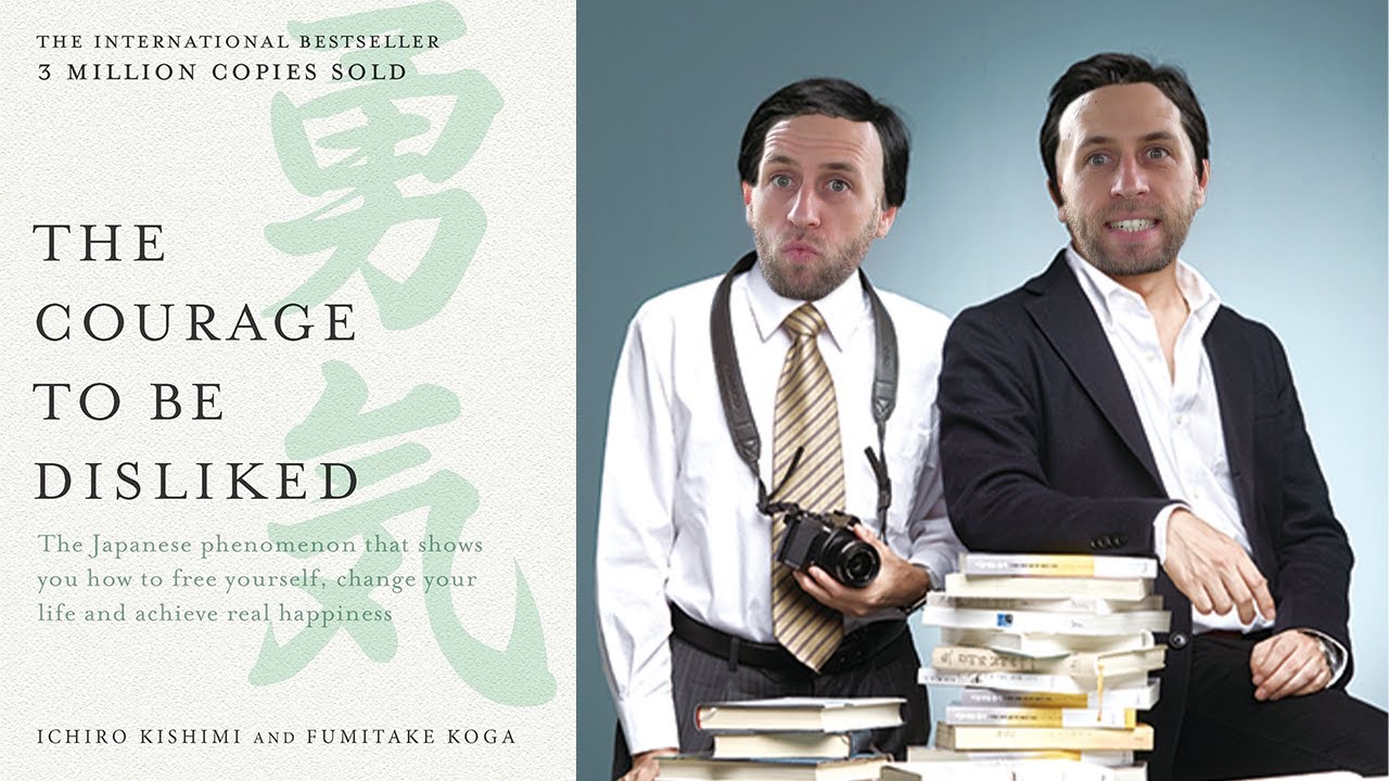 Japanese Self-Help/Psychology | The Courage To Be Disliked (Ichiro ...