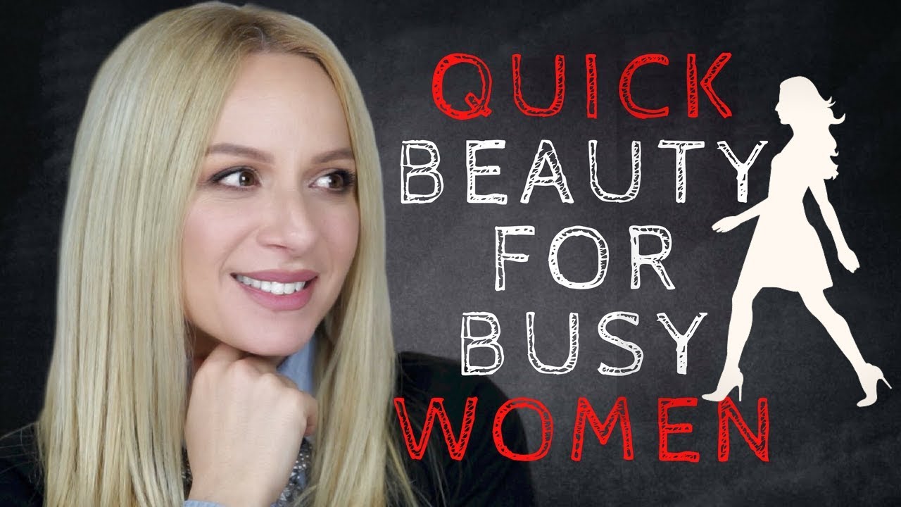 Γρήγορα Tips Ομορφιάς για Πολυάσχολες Γυναίκες | Gina - YouTube