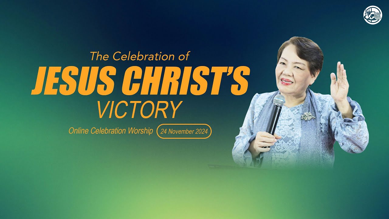 The Celebration of Jesus Christ's Victory || 24 November 2024 - YouTube