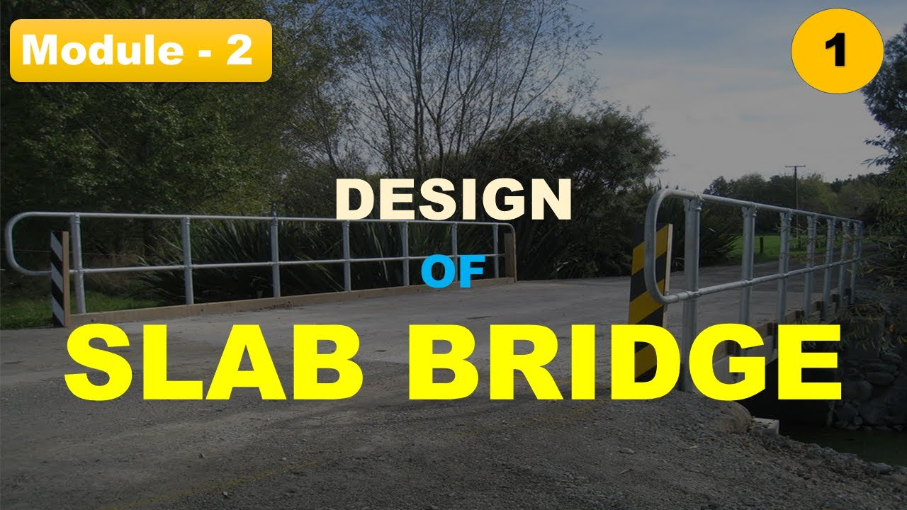 M2_1 - Design of Slab Bridge - YouTube