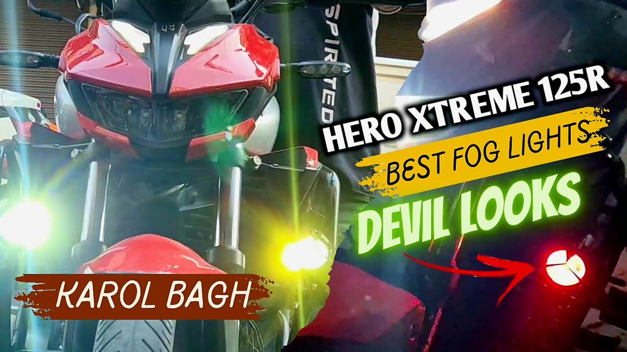 Hero Xtreme 125r Ki Modification😍 At Karol Bagh | Buying Projector Fog ...