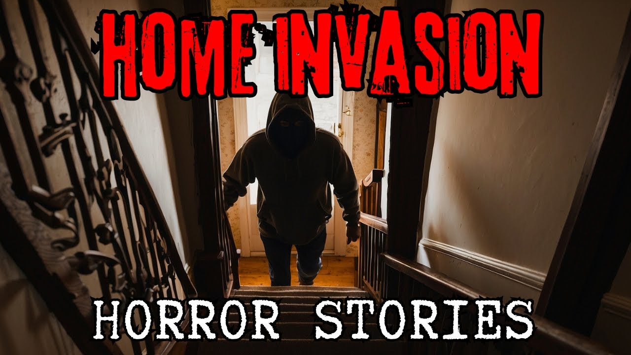 3 True Terrifying Home Invasion Stories You Won’t Believe - YouTube