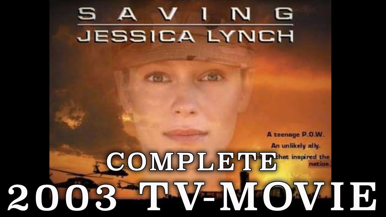 "Saving Jessica Lynch" (2003) - Iraq War Military drama - YouTube