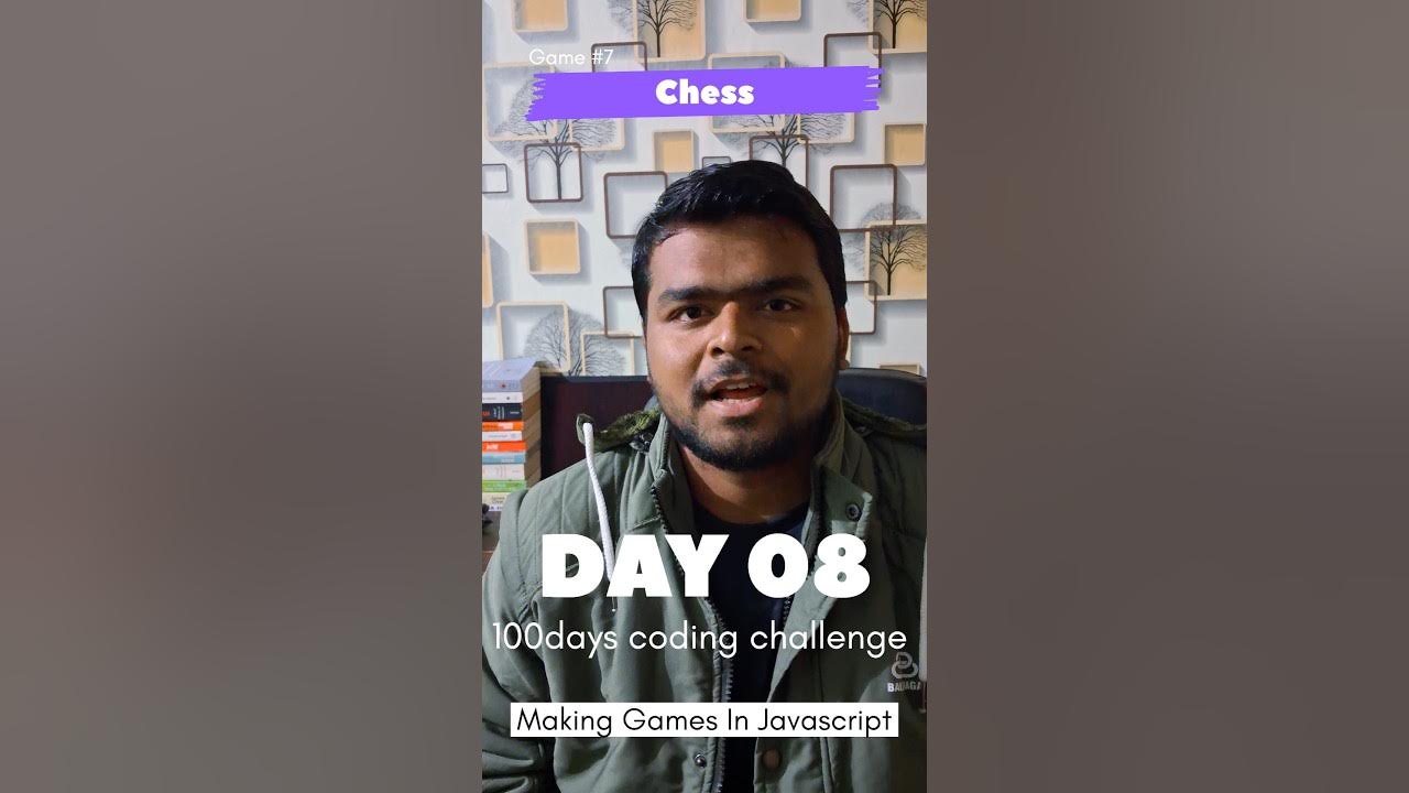 Day 08/100 Making games in Javascript #programming #challenge #javascript #developer #chess ...